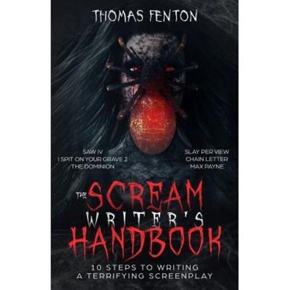 Thomas Fenton | Other | The Scream Writers Handbook How To Write A ...